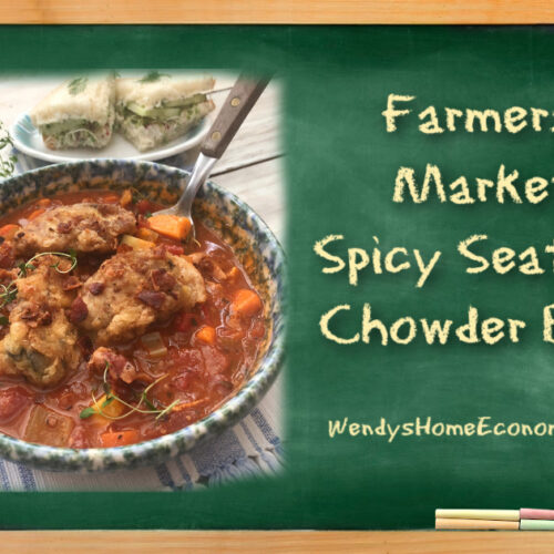 Farmers’ Market Spicy Seafood Chowder Base | Wendy's HOME EConomics!